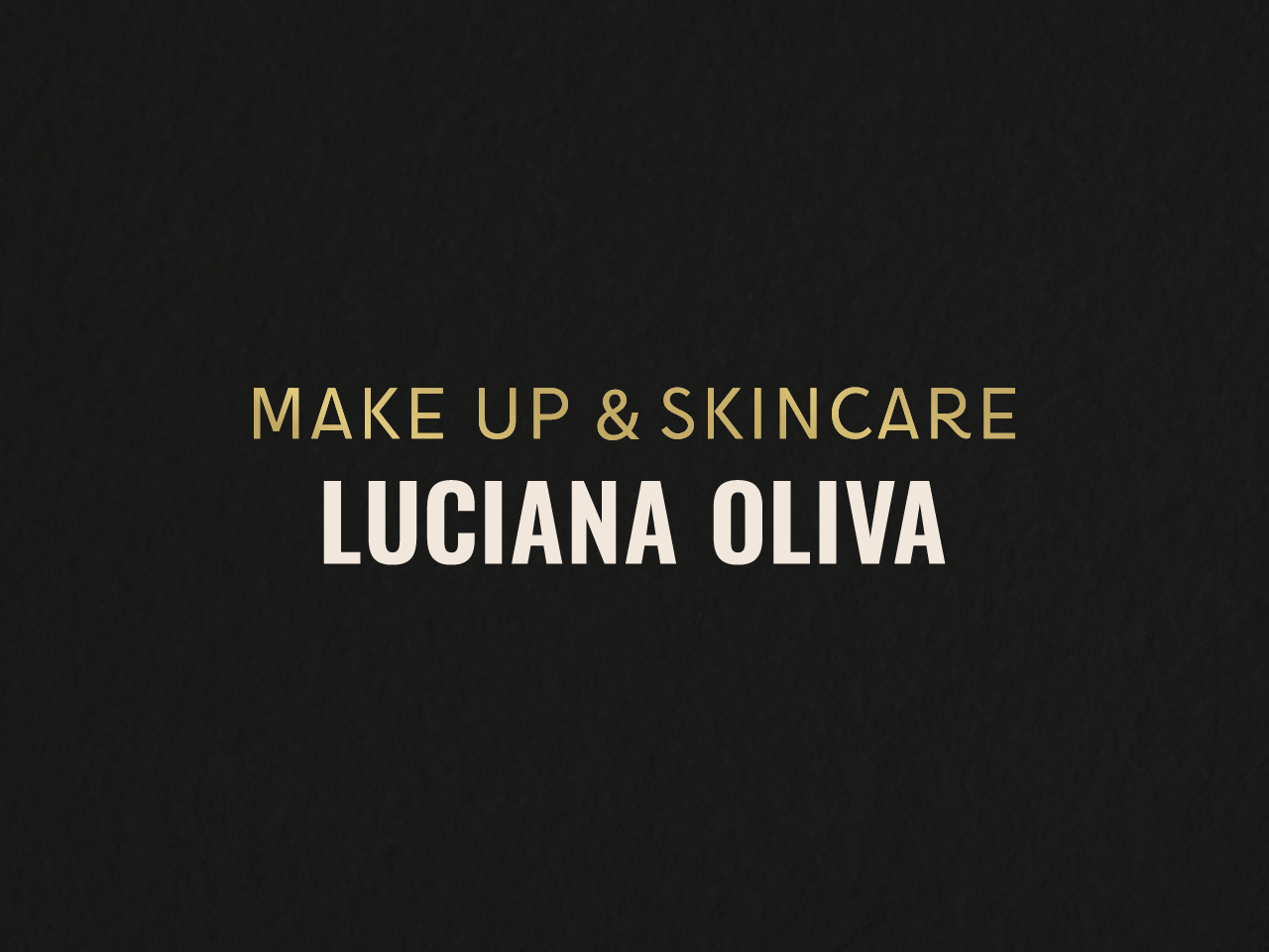Luciana Oliva Make Up & SkinCare | Wonoma
